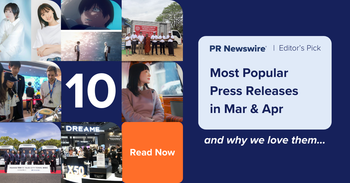 Spotlight: 10 Most Popular Press Releases in Mar & Apr